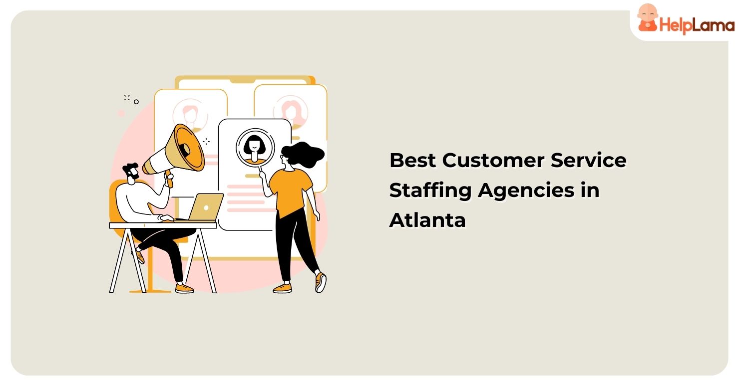 6 Best Customer Service Staffing Agencies in Atlanta