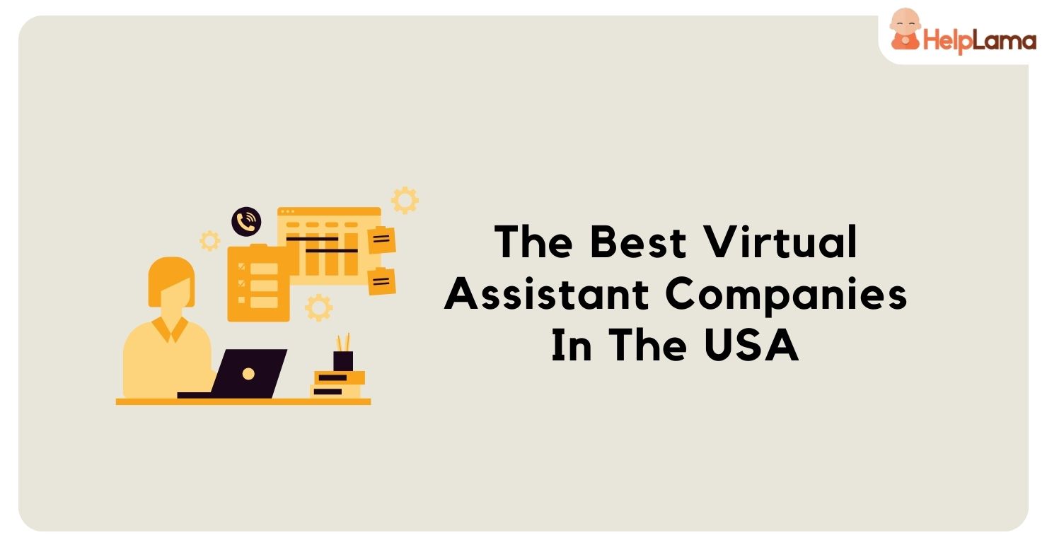 The Best Virtual Assistant Companies In The USA