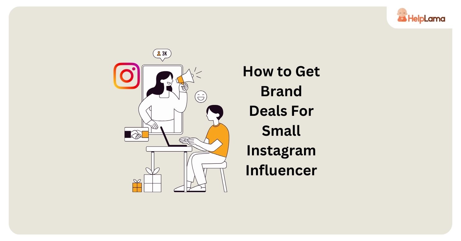How To Get Brand Deals For Small Instagram Influencer