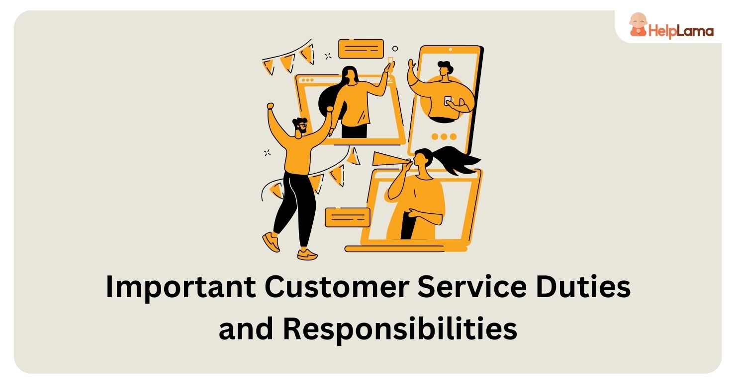 10 Important Customer Service Duties and Responsibilities
