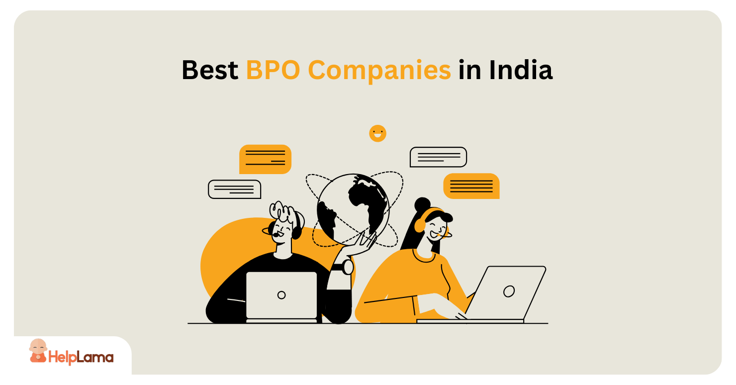 14 Best Customer Service Outsourcing Companies in India - Helplama.com